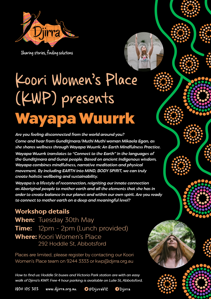 Wayapa Wuurrk – Abbotsford – 30 May 2019 | Djirra – Sharing stories ...
