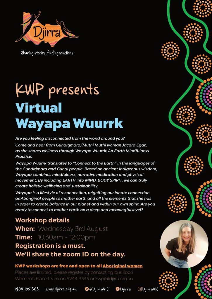 Wayapa Wuurrk – Wednesday 3 August – ONLINE | Djirra – Sharing stories ...