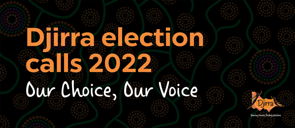 Djirra’s Victorian Election Platform 2022 | Djirra – Sharing stories ...