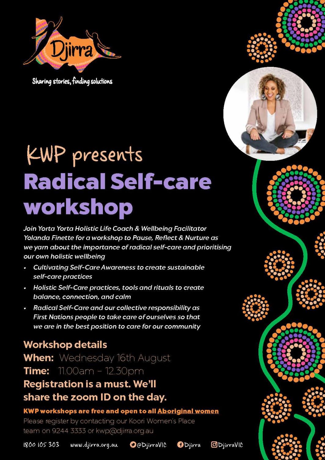 Radical Self-Care Workshop- Wednesday 16th August- ONLINE | Djirra ...